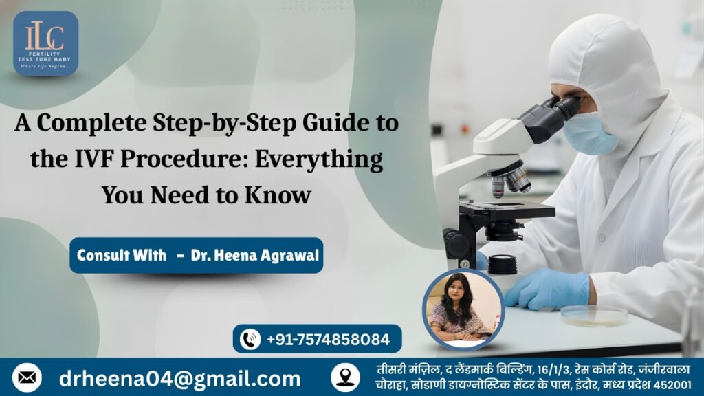 IVF Procedure Step by Step: Complete In Vitro Guide